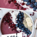 Healthy and Easy Acai Bowl Recipe | Self Proclaimed Foodie