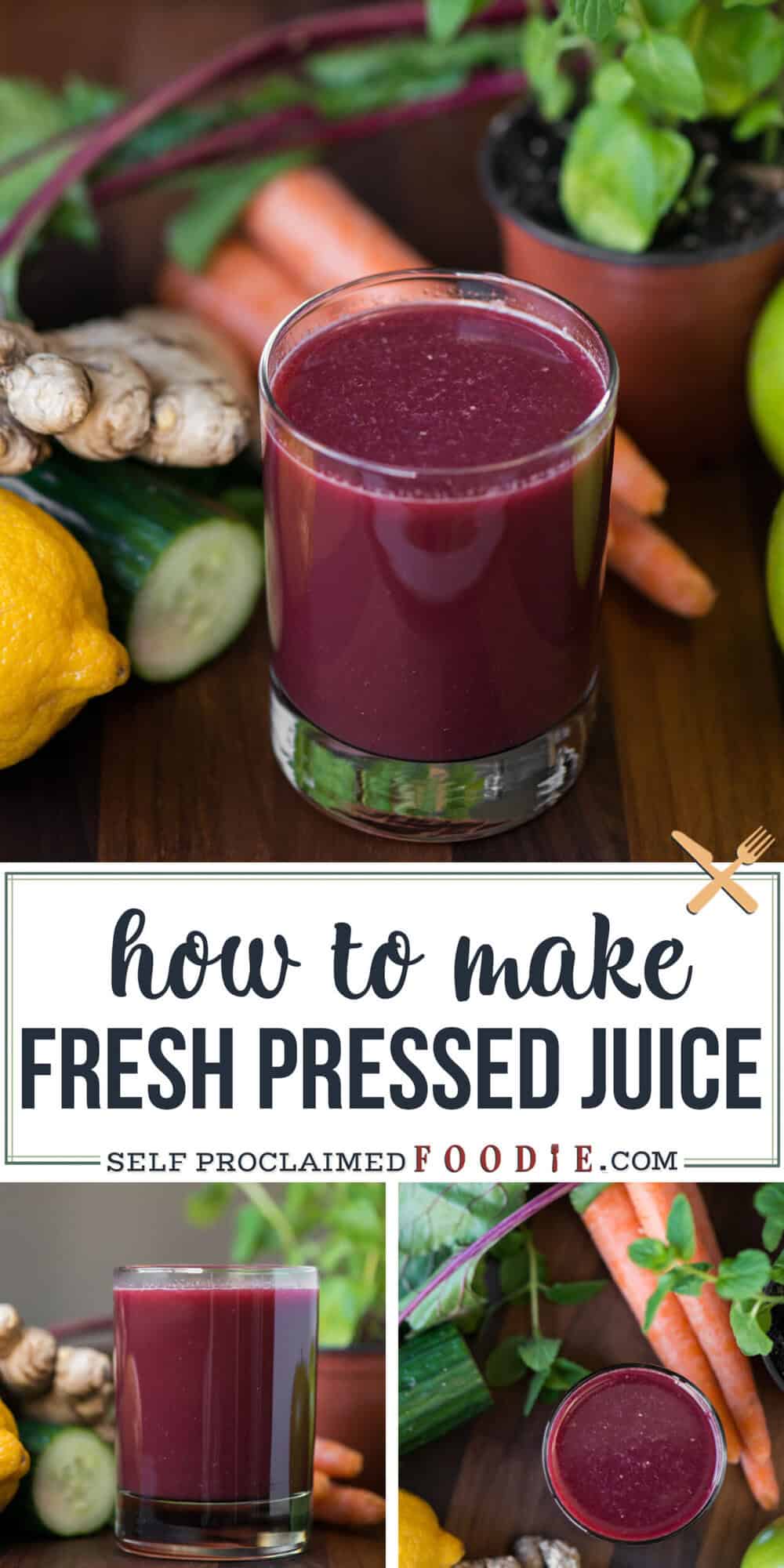 Fresh Pressed Juice - Self Proclaimed Foodie