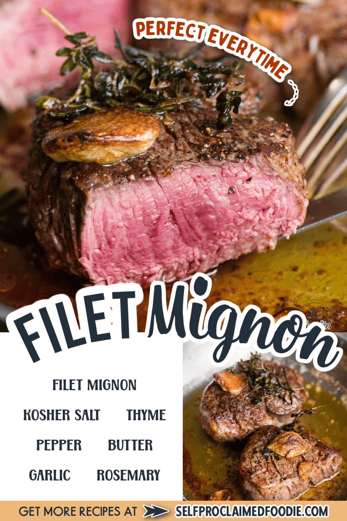 Perfect Filet Mignon - Self Proclaimed Foodie