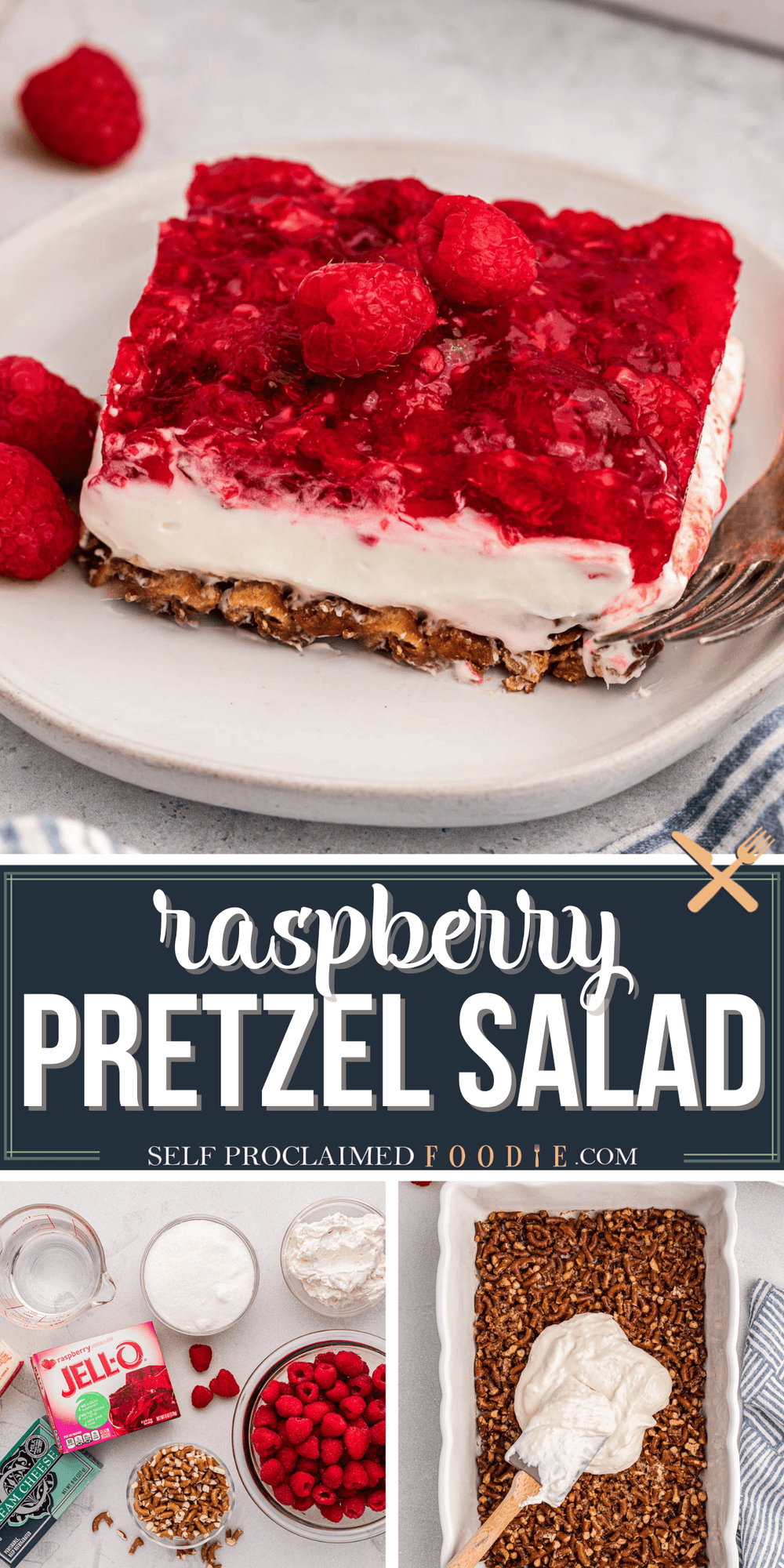 Raspberry Pretzel Salad - Self Proclaimed Foodie
