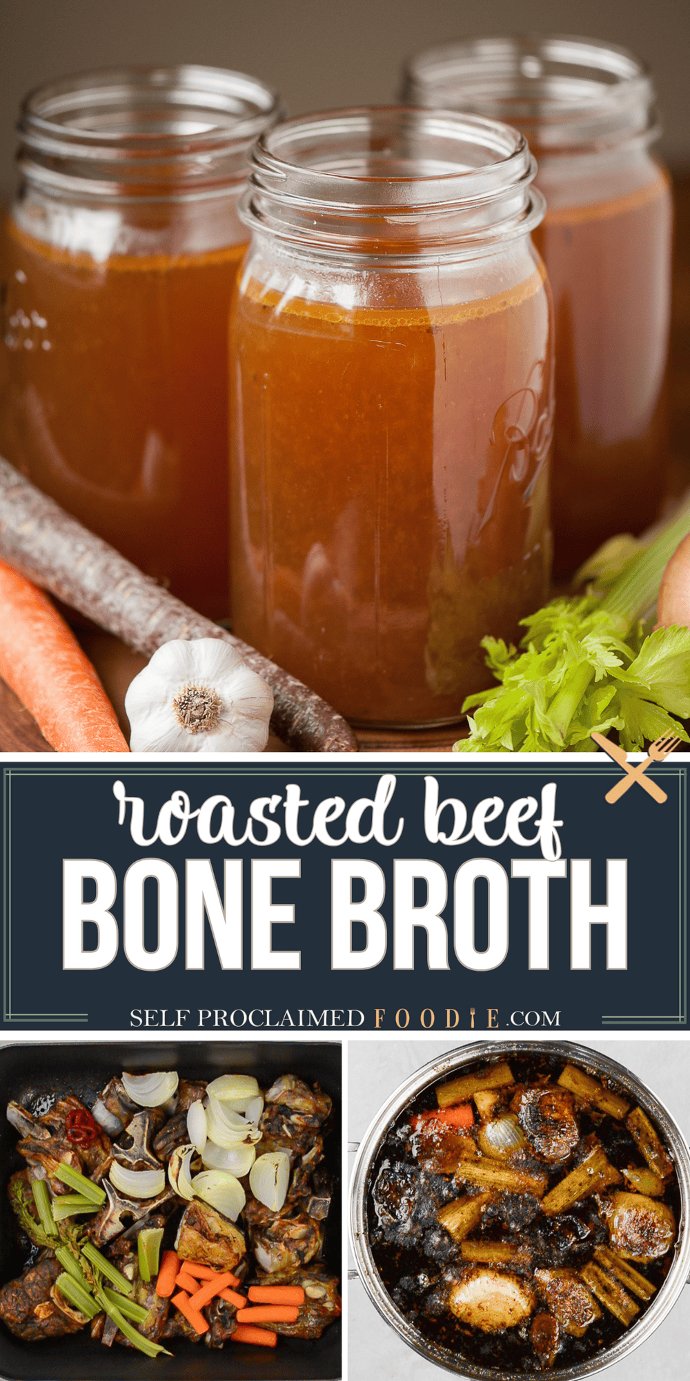 Roasted Beef Bone Broth - Self Proclaimed Foodie