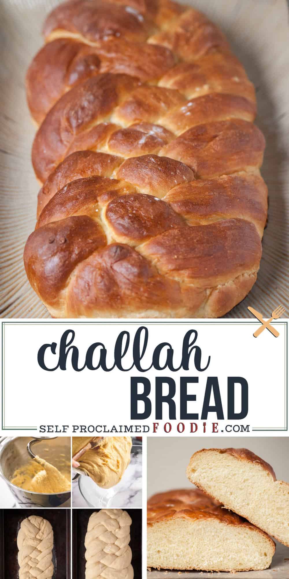 Challah Bread - Self Proclaimed Foodie