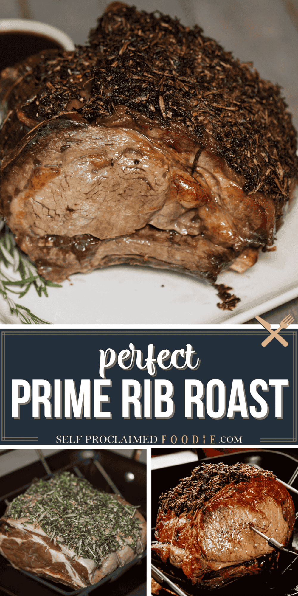Perfect Prime Rib Roast - Self Proclaimed Foodie