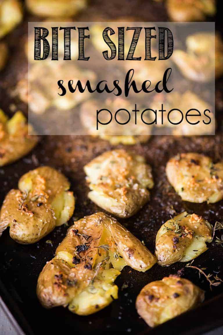 Bite Sized Smashed Potatoes - Self Proclaimed Foodie