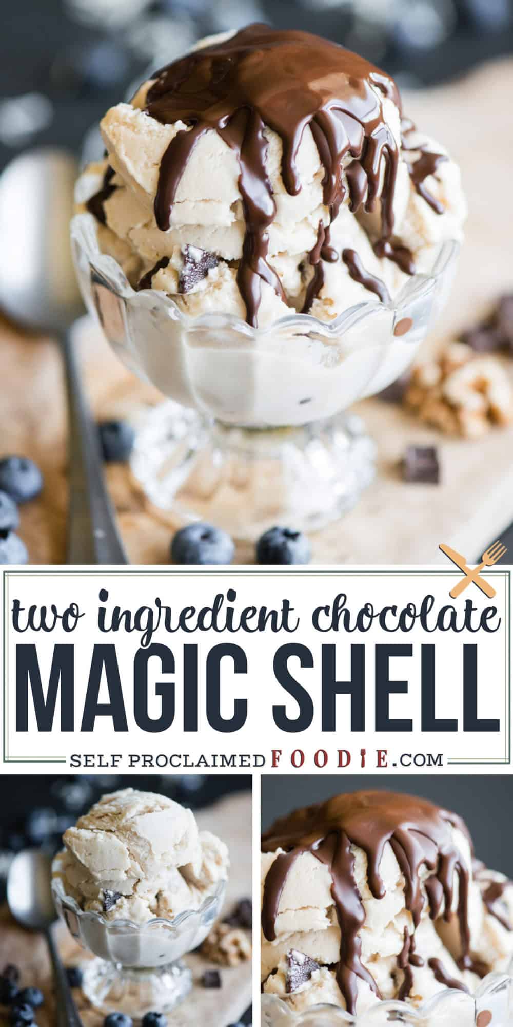 Chocolate Magic Shell - Self Proclaimed Foodie