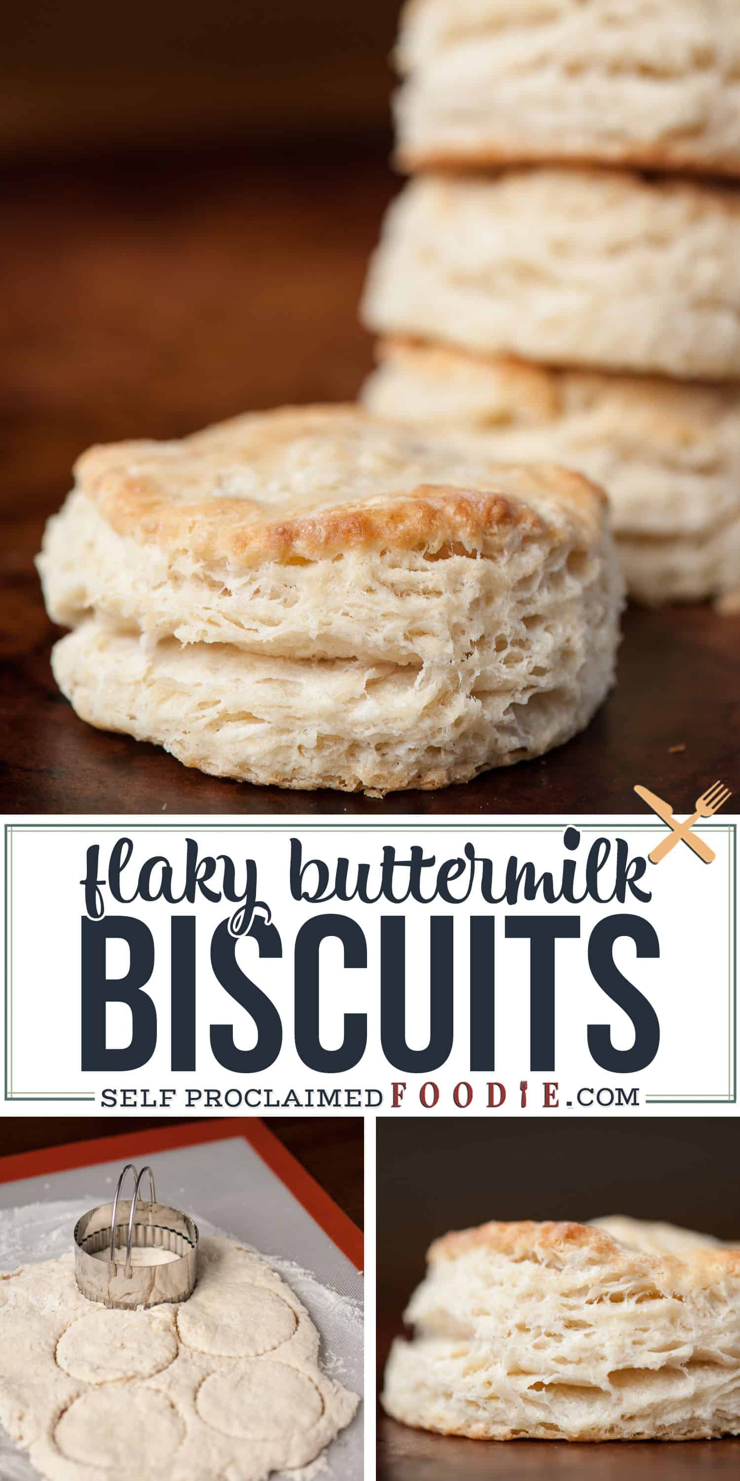 Flaky Buttermilk Biscuits - Self Proclaimed Foodie