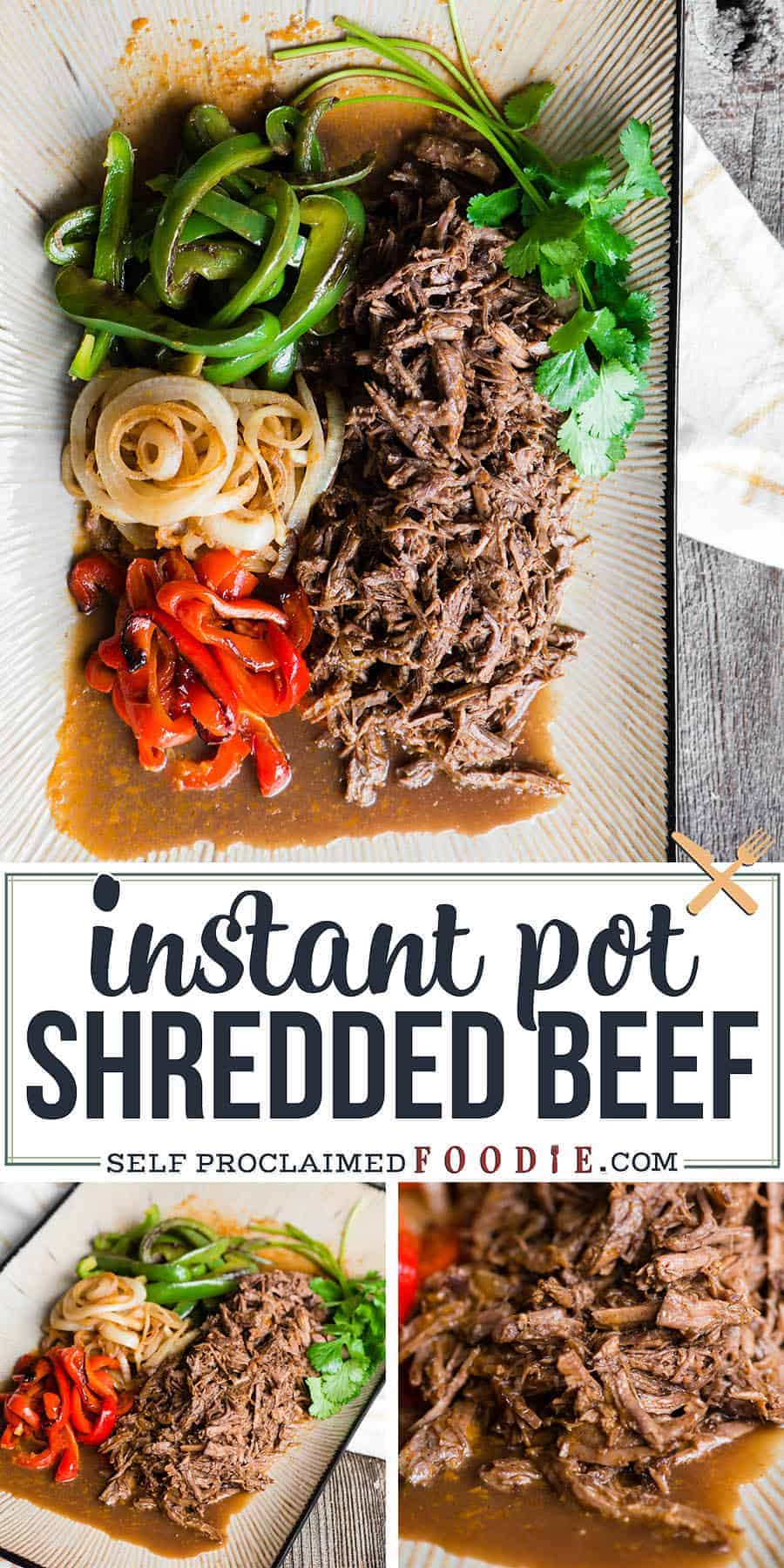 Instant Pot Shredded Beef - Self Proclaimed Foodie