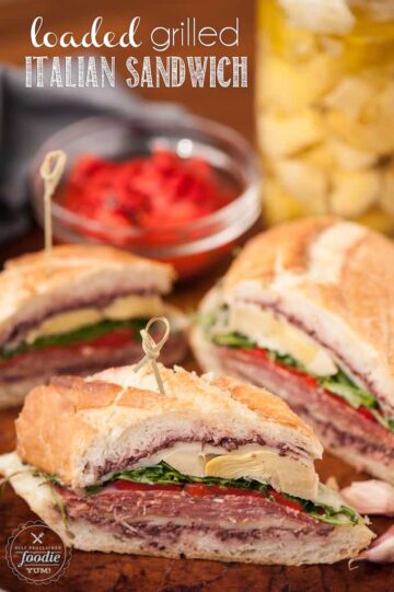 Loaded Grilled Italian Sandwich - Self Proclaimed Foodie