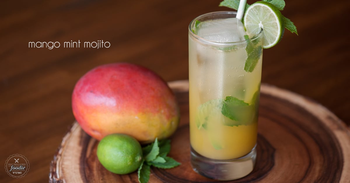 Mango Mint Mojito - Self Proclaimed Foodie