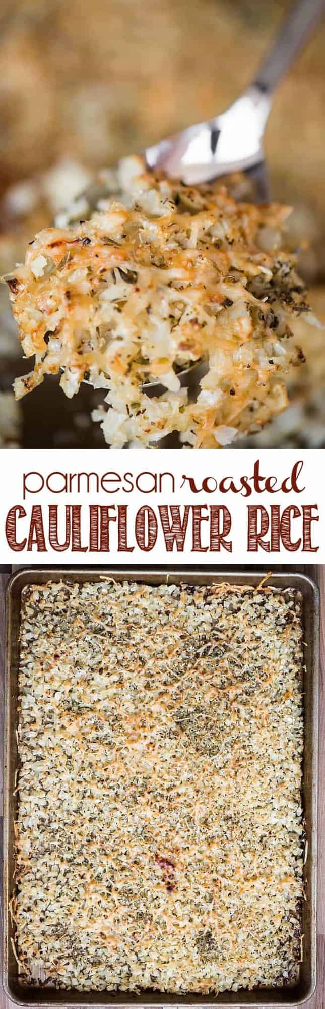 Parmesan Roasted Cauliflower Rice - Self Proclaimed Foodie
