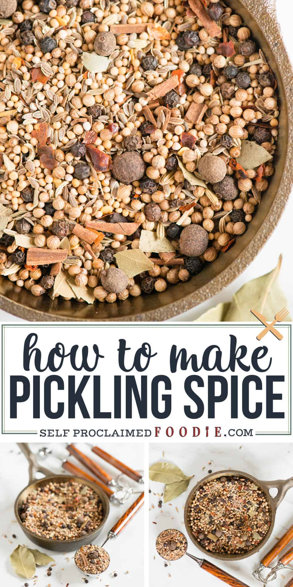 Homemade Pickling Spice - Self Proclaimed Foodie