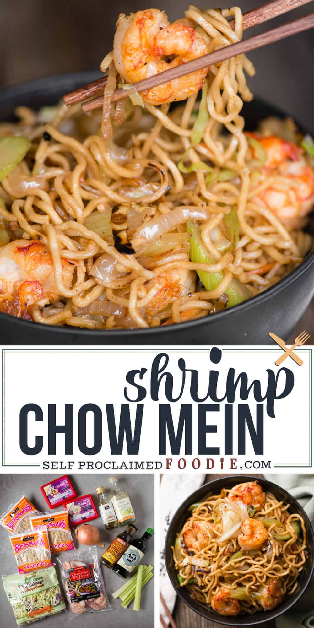Shrimp Chow Mein Self Proclaimed Foodie